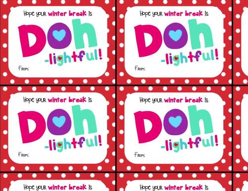 Play-Doh Christmas/Winter Holiday Gift Tag- Hope your winter break is ...