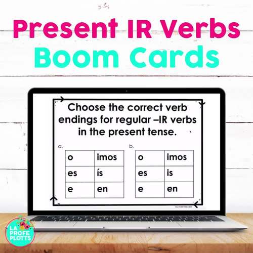 Present IR Verbs BOOM CARDS | Digital Task Cards by La Profe Plotts