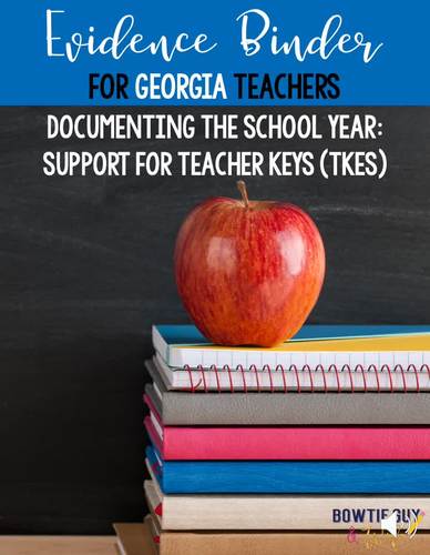 Teacher Keys Effectiveness System (TKES) Teacher Evidence Binder B&W ...
