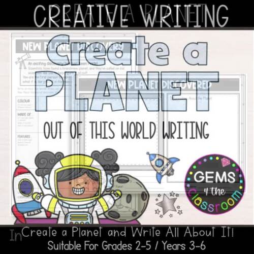 Invent a Planet - Creative / Diary Writing Activity by Gems4theClassroom