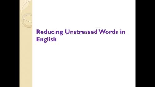 Reducing Unstressed Words in English by Optimal Resources | TPT