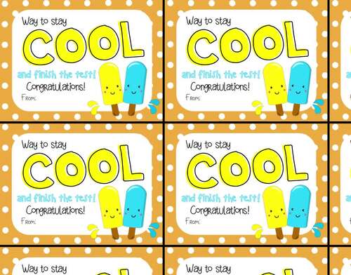 Popsicle Testing Motivation Treat Tag- Way to stay COOL and finish the ...