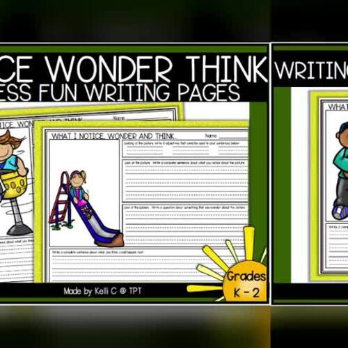 Notice Wonder Think Outdoor Recess Play Day Writing Pages For Grades K - 2