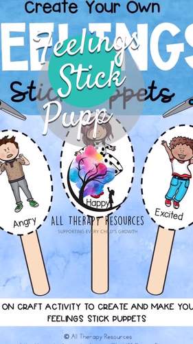 FEELINGS STICK PUPPETS - Emotions Craft Activity - Emotional Regulation Cards