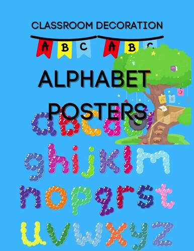 Educational Alphabet Prints: Brighten Up Your Classroom Walls Today