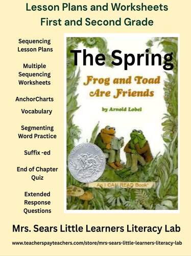 Frog and Toad Are Friends The Spring by Mrs. Sears Little Learners ...