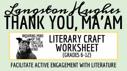"Thank You, Ma'am" by Langston Hughes Literary Craft Analysis Activity