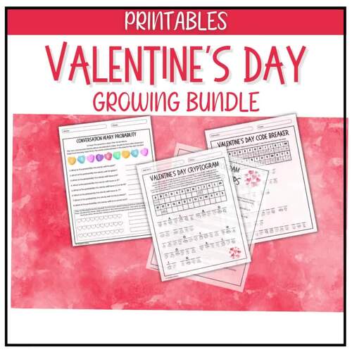 Valentine's Day Growing Bundle - Worksheets, Puzzles, Games, Writing ...