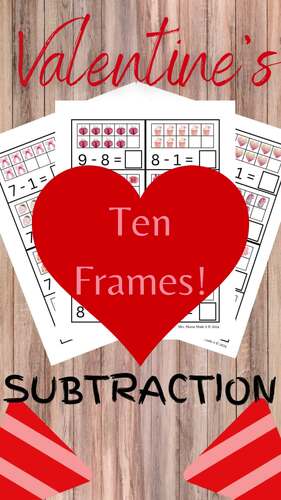 Valentine's Day Ten Frame Subtraction Cards for Homeschool or Classroom ...