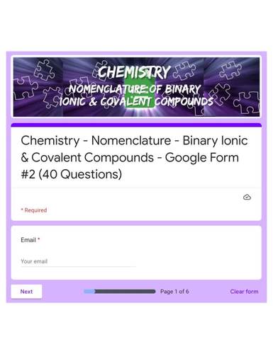 Chemistry - Nomenclature (Binary Ionic & Covalent Compounds) Google Form #2