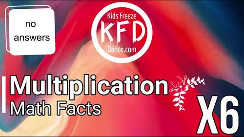 Multiplication Fact Fluency Game X6 by Kids Freeze Dance | TpT