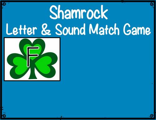 Shamrocks Themed Upper & Lowercase Letter & Sound Match Game | TPT