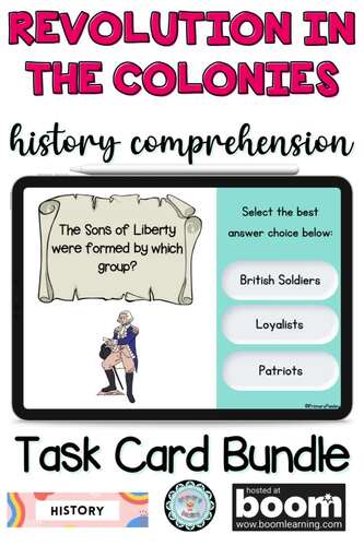 Revolution in the Colonies History Comprehension: Boom Card Bundle