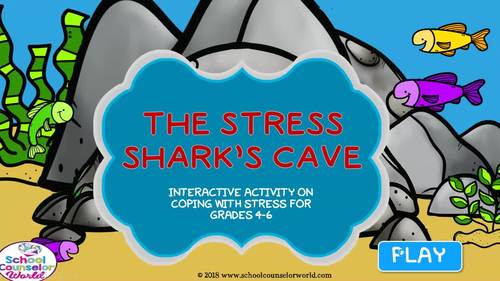 An INTERACTIVE Guidance Lesson on Coping with Stress, Grades 4-6
