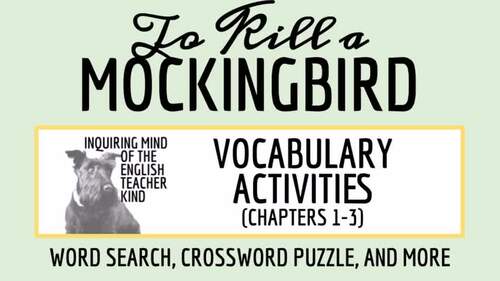 To Kill a Mockingbird Chapters 1 through 3 Vocabulary Games and Activities