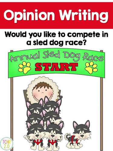 Opinion Writing Sled Dog Racing by TCHR2.0 | TPT