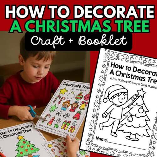 How to Decorate a Christmas Tree – Craft, Writing, Art & Fine Motor ...
