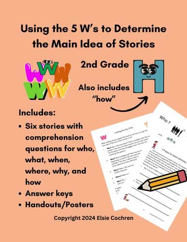 Using the 5 W's to Determine the Main Idea of Stories (Grade 2) | TPT