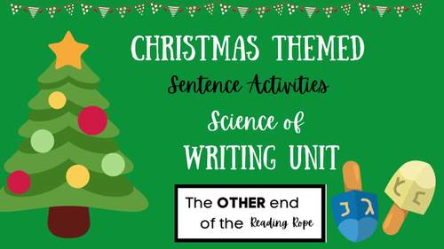 Christmas Sentence Activities by The OTHER end of the Reading Rope
