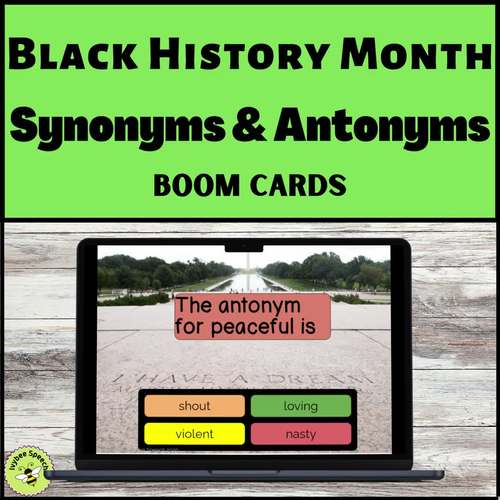 Black History Month Synonym and Antonym Task Card Activity Boom Cards