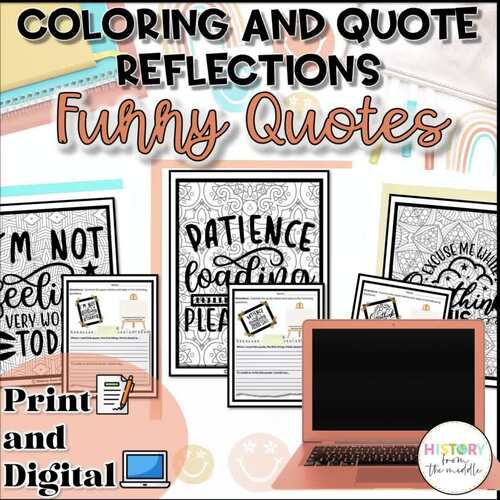 Funny Quotes - Coloring and Writing Reflection Pages - Print and Digital