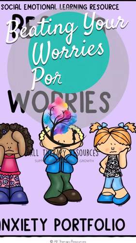 ANXIETY AND STRESS Counseling Workbook I Anxiety Activities Lesson ...