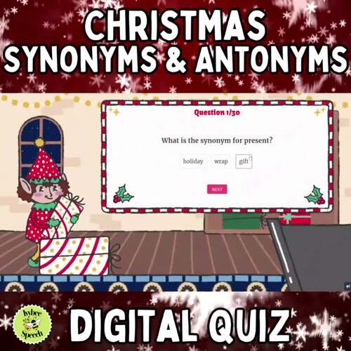 Christmas Synonyms and Antonyms Digital Fun by Ivybee Speech | TPT
