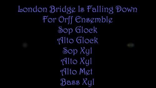 London Bridge Is Falling Down - For Orff Ensemble by Yvonne Johnson Music