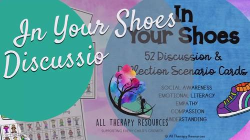 In Your Shoes - Discussion & Reflection Cards - Counseling Empathy ...
