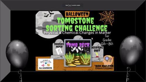 Tombstone Sorting Challenge: Physical & Chemical Changes by ©BOK BUiLDER