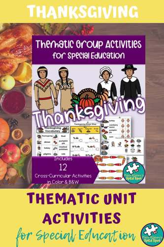 Thanksgiving Thematic Unit for Preschool, Elementary, and Special Education