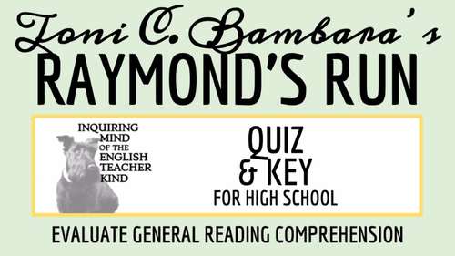 "Raymond's Run" by Toni Cade Bambara Quiz and Answer Key (Printable)
