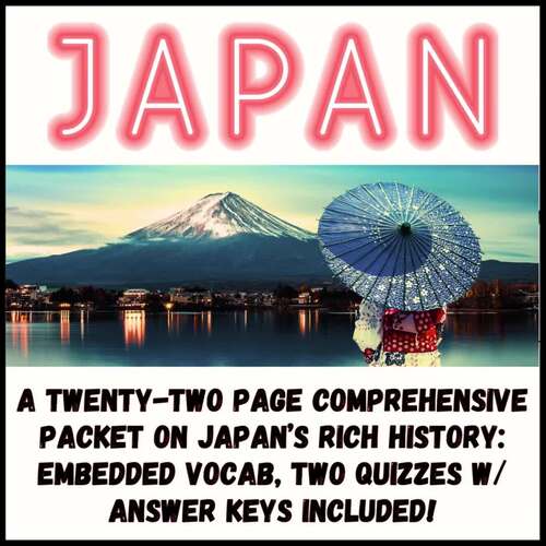 Japan History Packet: Chunked Reading, Vocab, Two Quizzes & Writing &Tasks.