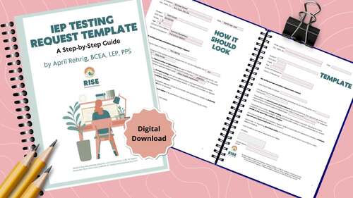 IEP Testing: Step-by-Step Guide by Rise Educational Advocacy | TPT