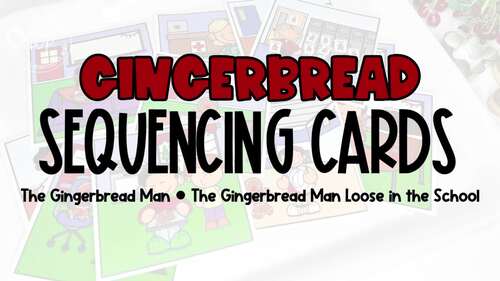 Gingerbread Man Sequencing- Gingerbread Man Loose in the School Sequencing