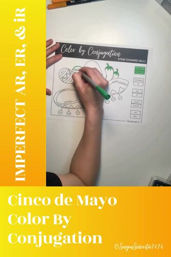 Cinco de Mayo Color By Conjugation Stem Change (ALL) by SinginSeñorita