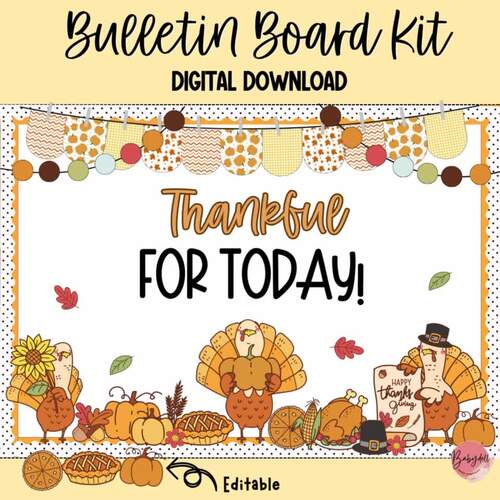 Thanksgiving Bulletin Board Kit with 3 Phrases | Editable Turkey ...