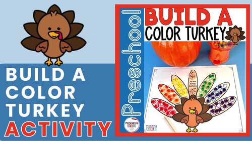 Thanksgiving Preschool Activities - BUILD A COLOR TURKEY by Preschool SOS