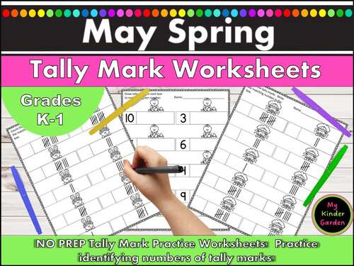 May Spring Tally Marks Worksheets Count and Draw Count and Write 1-10