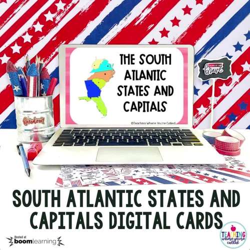 U.S. South Atlantic States and Capitals Digital Cards | TPT