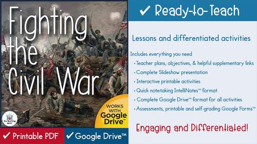 Fighting the Civil War United States History Unit by The Teaching Bank