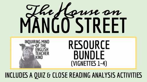 House on Mango Street Quiz and Close Reading Worksheets Bundle ...