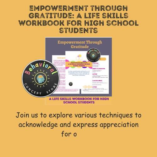 Empowerment Through Gratitude: A Life Skills Workbook for High School ...