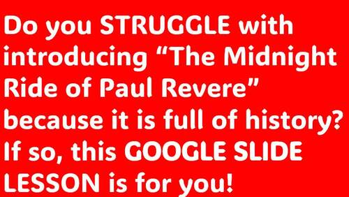 The Midnight Ride of Paul Revere by Longfellow-Digital History Intro-PPT