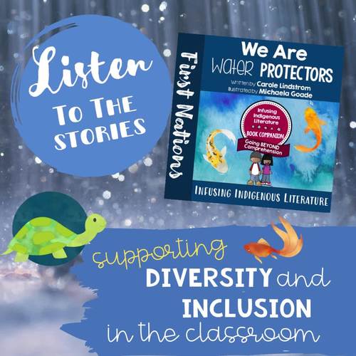 We Are Water Protectors - Indigenous Resource - Inclusive Learning