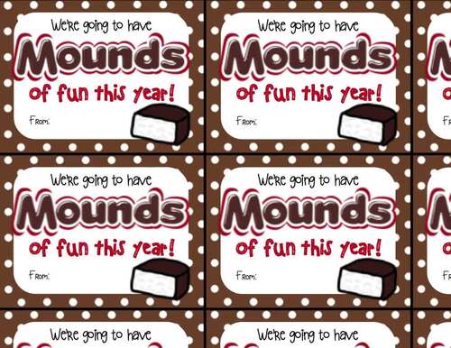 Mounds Chocolate Candy Bar Beginning of Year Gift Tag- We're going to ...
