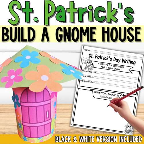 Build a Gnome House St. Patrick's Day Craft- Cut and Paste & Writing ...