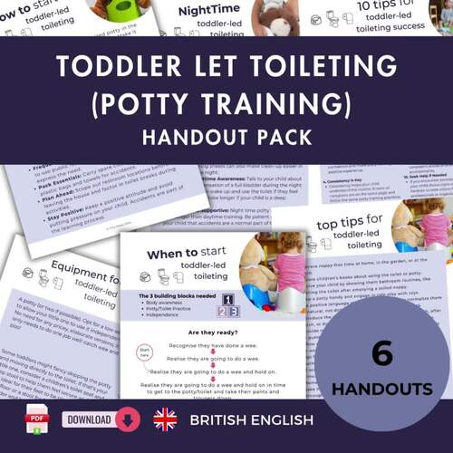 Toddler-led Toileting (Potty Training) Handout Pack - 6 printable handouts