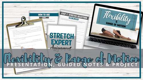 Physical Education Flexibility & Range of Motion Presentation , Notes ...