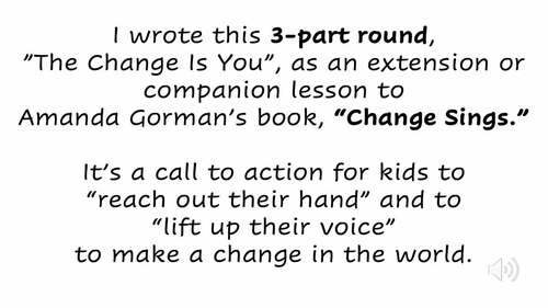 3-part Round Song "The Change Is You" Companion to Amanda Gorman's ...